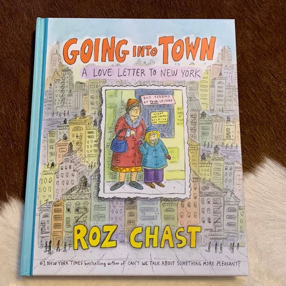 Other | Roz Chastgoing Into Town A Love Letter To New York Hard Cover ...